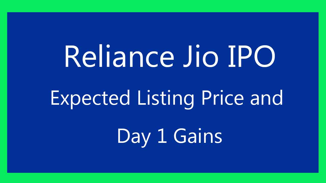 Reliance Jio IPO: Expected Listing Price and First-Day Gains - IPO ...